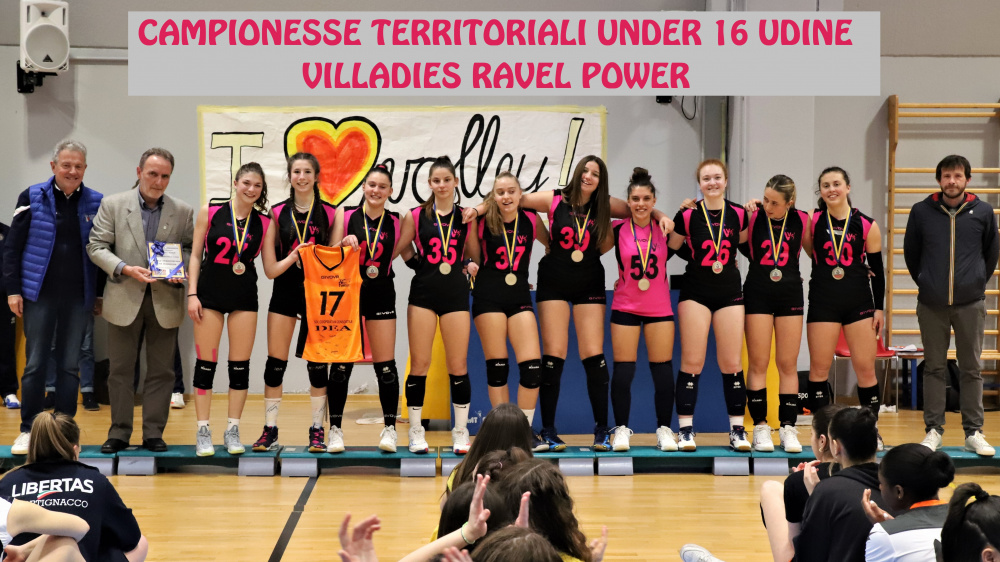 VILLADIES RAVEL POWER CAMPIONESSE TERRITORIALI U16